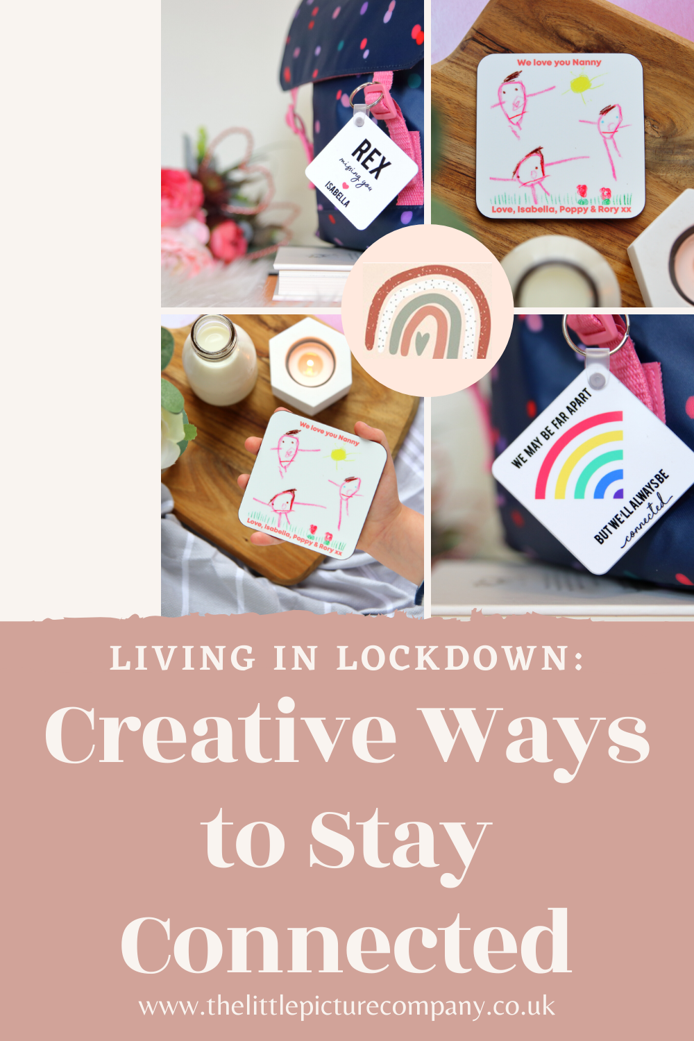 Living in Lockdown: Creative Ways to Staying Connected | The Little Picture Company